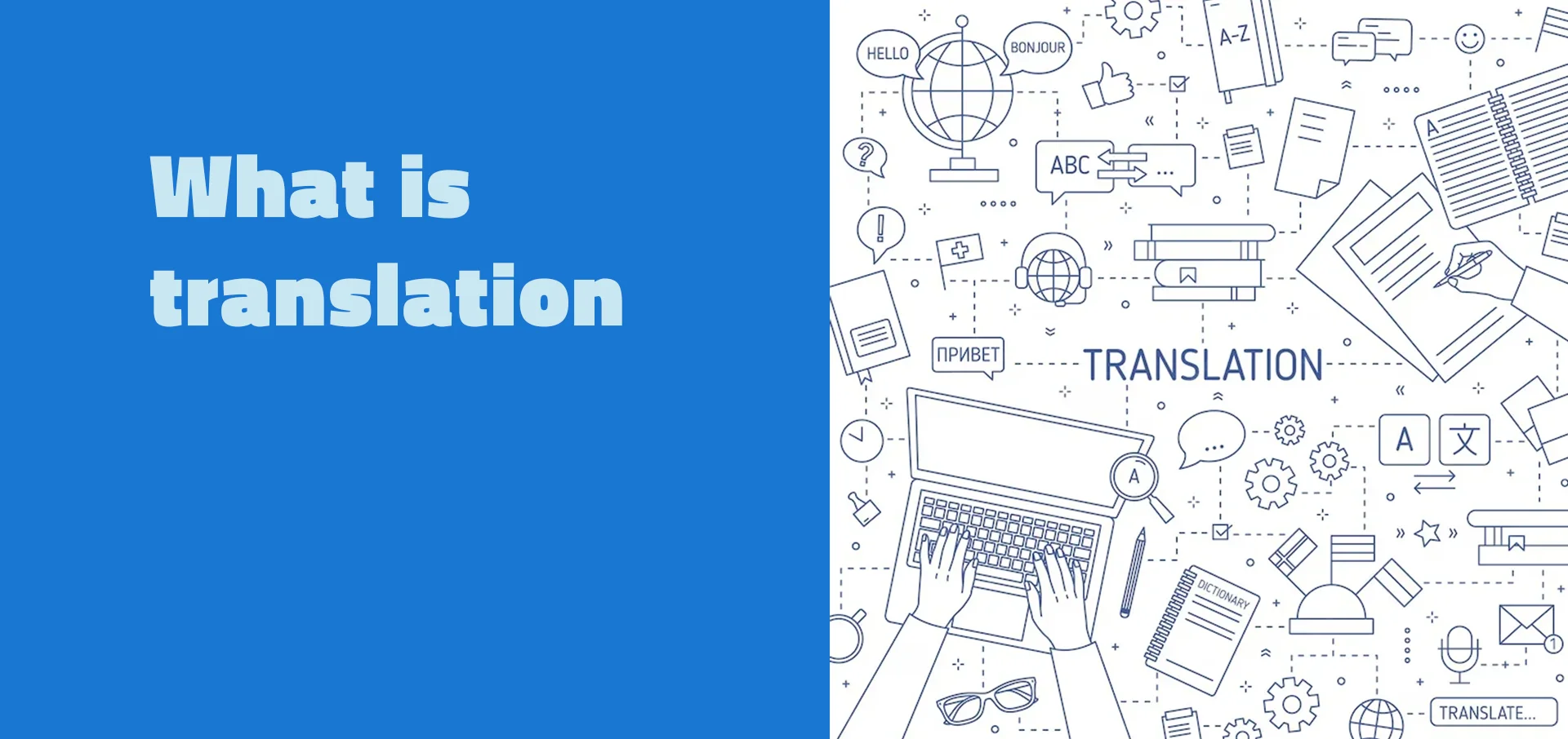 What is translation and why it's important